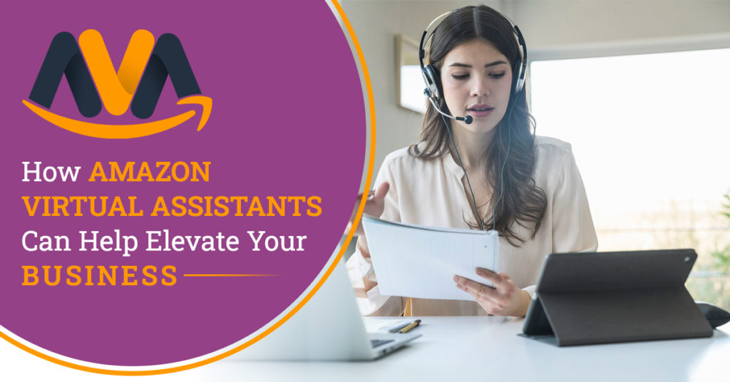 Amazon Virtual Assistants Can Elevate Your Business | Blog